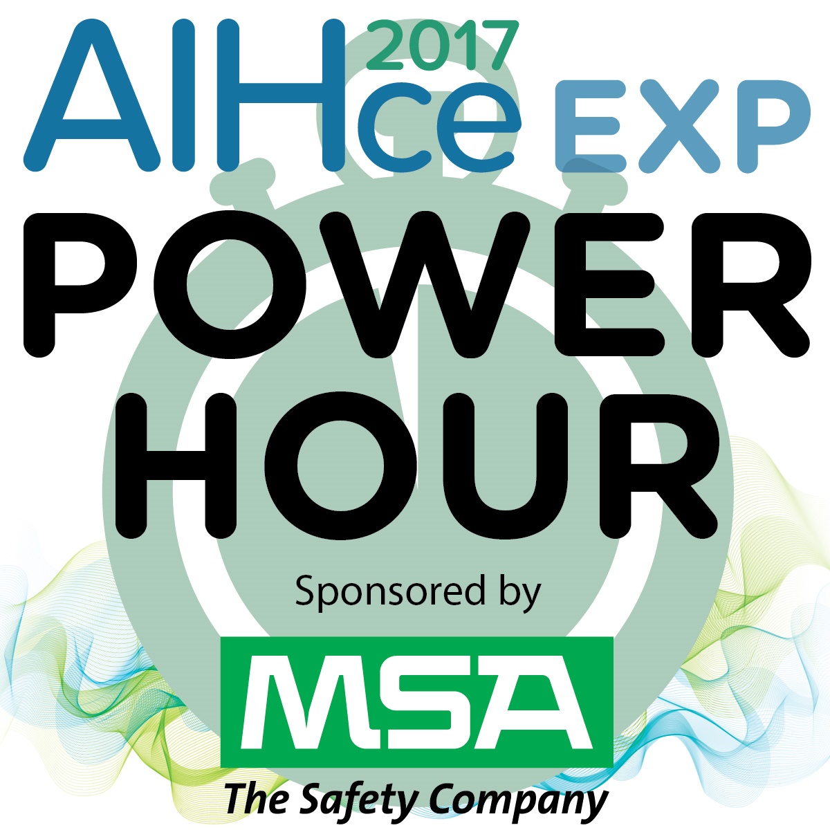 MSA Power Hour at AIHce 2017 | MSA - The Safety Company